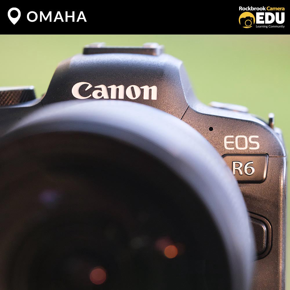 Canon R System: Unlock the Power of Your Mirrorless Camera | Rockbrook ...